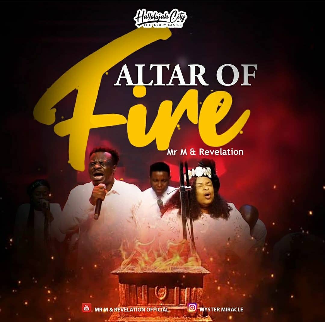 Mr M and Revelation - ALTAR OF FIRE Lyrics