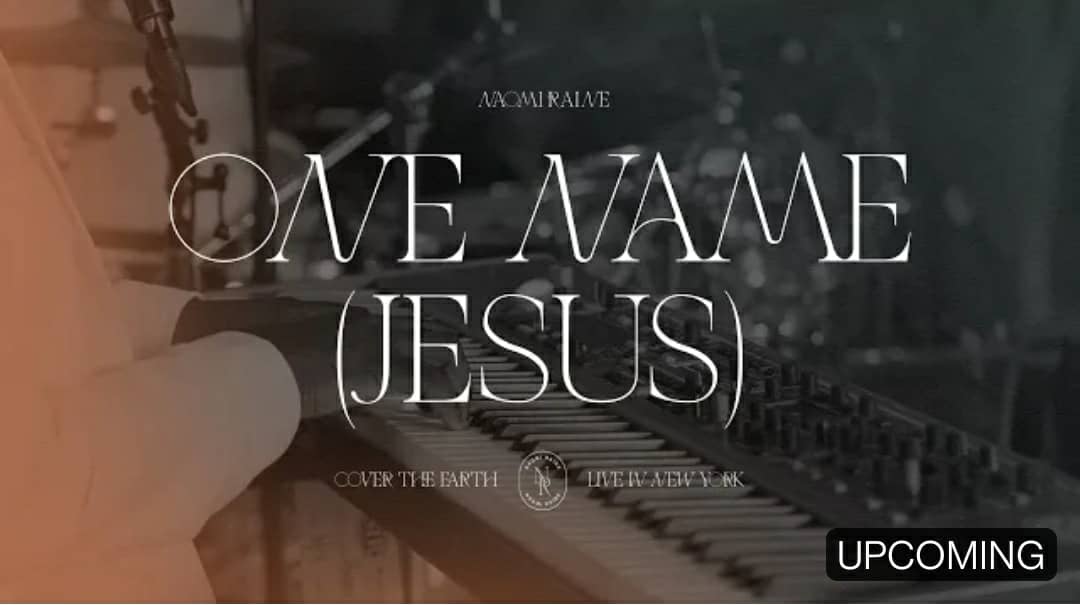 ONE NAME JESUS Lyrics - Naomi Raine