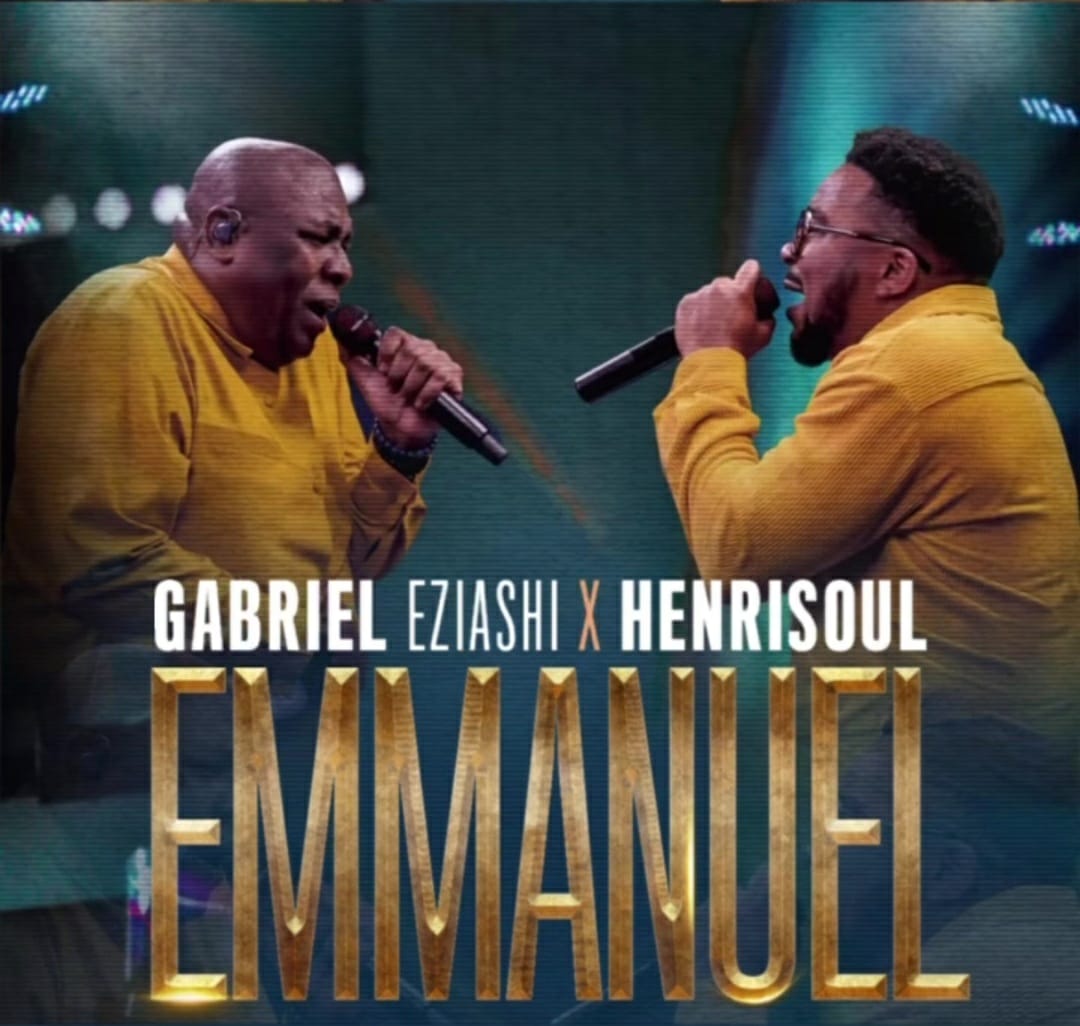 Emmanuel Lyrics - Gabriel Eziashi x Henrisoul