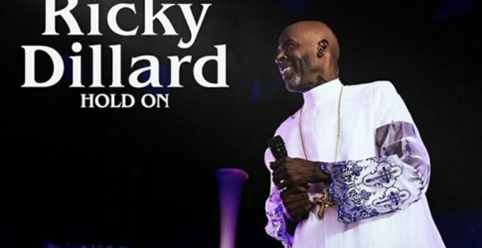 Ricky Dillard - Hold On Lyrics